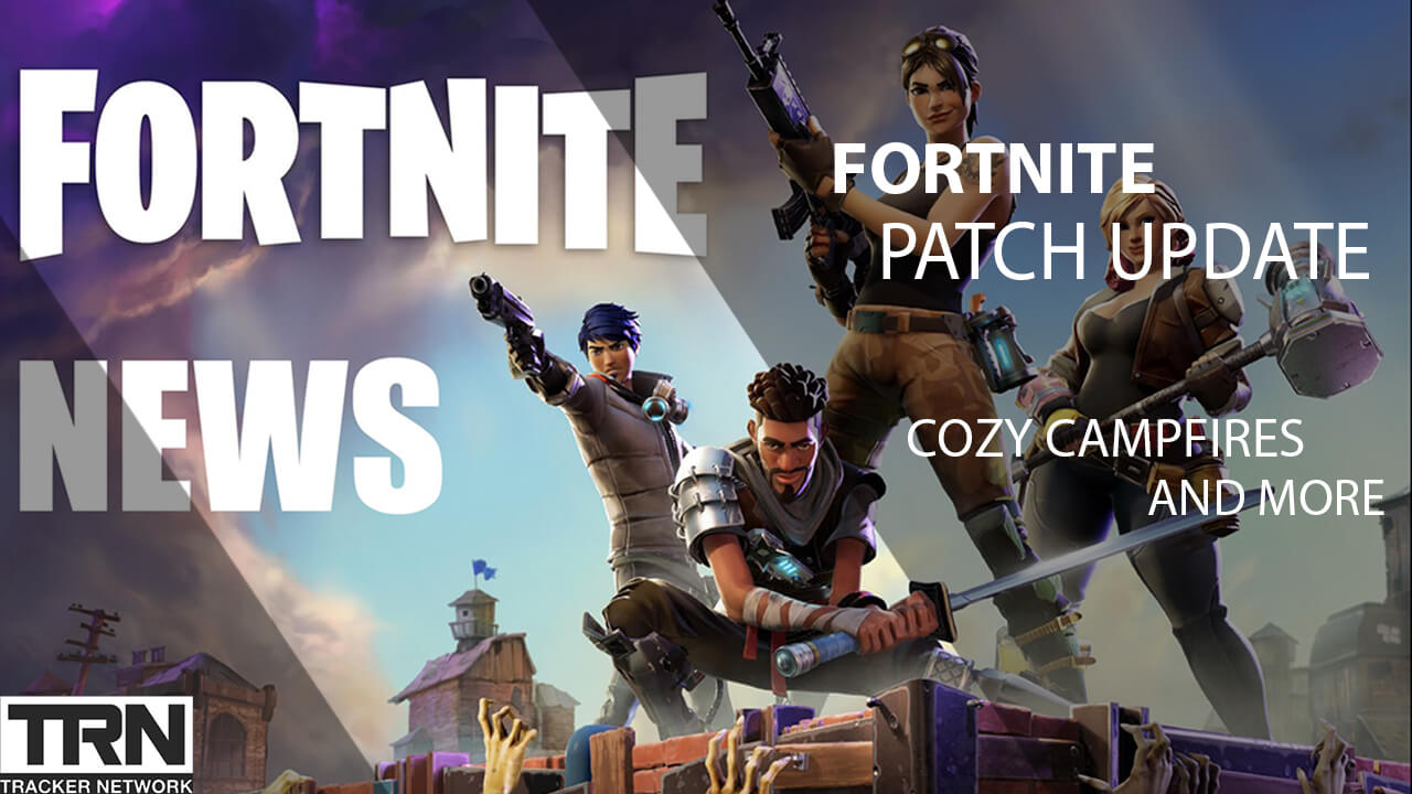 Fortnite news!! Patch update and cozy campfires