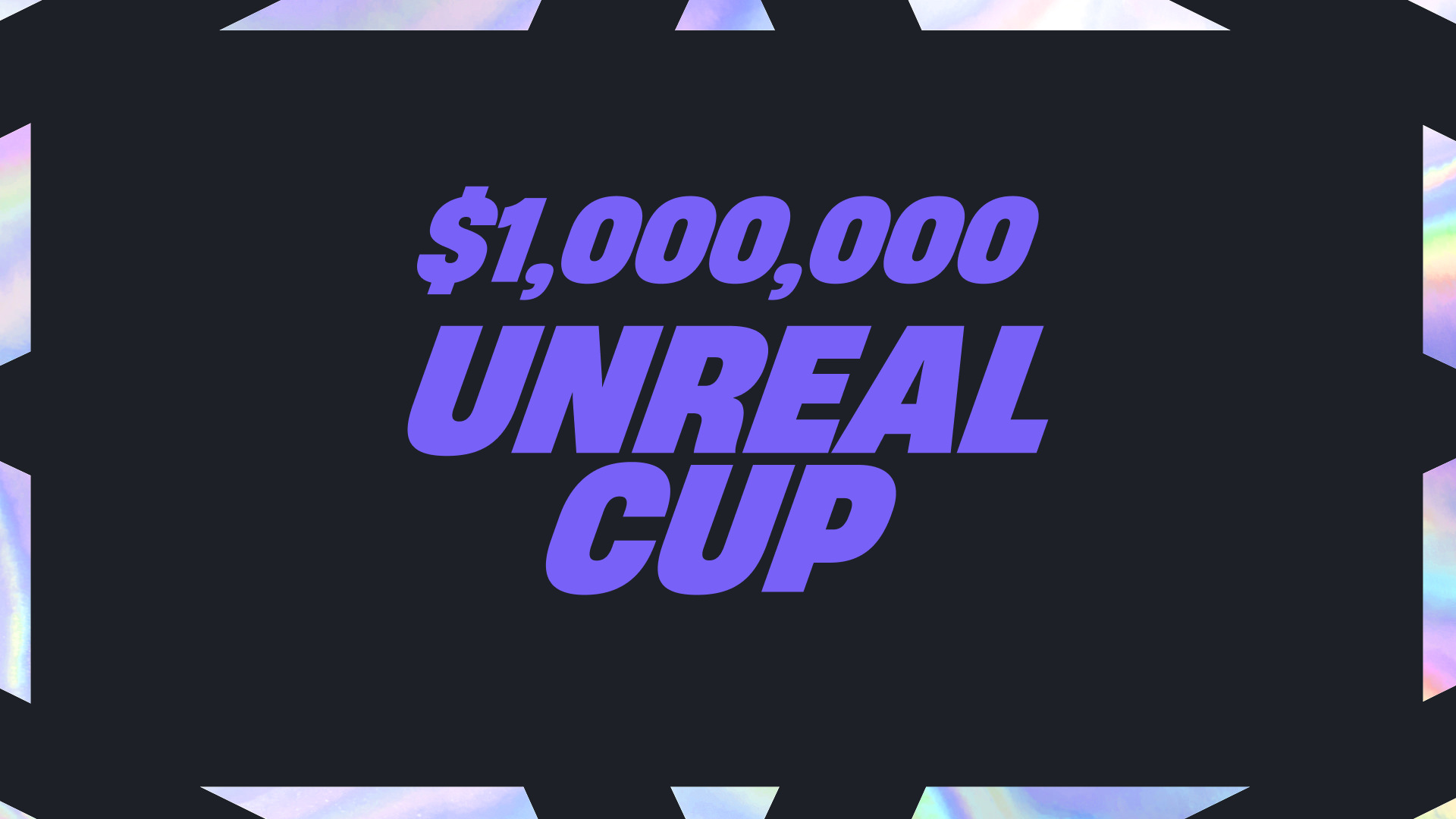$1 Million Unreal Cup in Europe: Session 1 - Competitive Events ...
